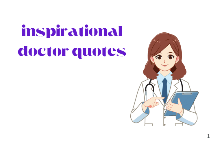300+ Inspiring Doctor Quotes [2025] to Celebrate Healing, Compassion ...